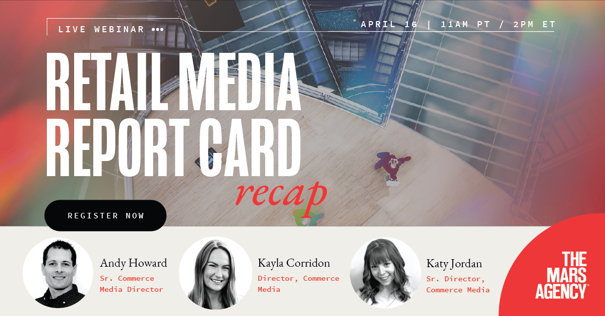 Retail Media Report Card Q1 2024 Deep Dive - Mars United