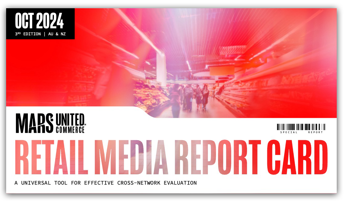 Latest ANZ Retail Media Report Card Finds Industry Approaching ...