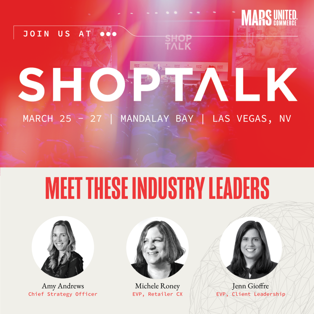 Shoptalk 2025 - Mars United