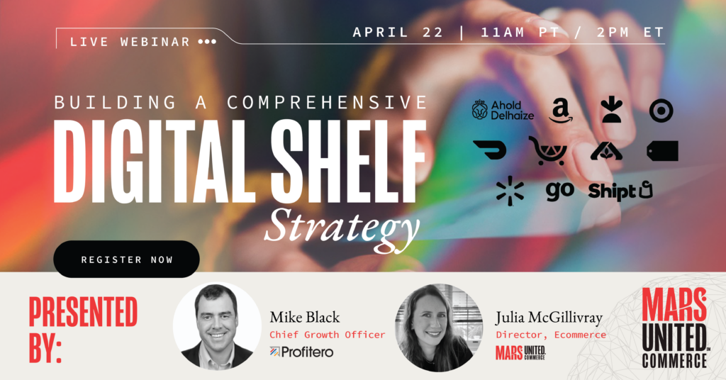 Live Webinar: Building a Comprehensive Digital Shelf Strategy - Mars United